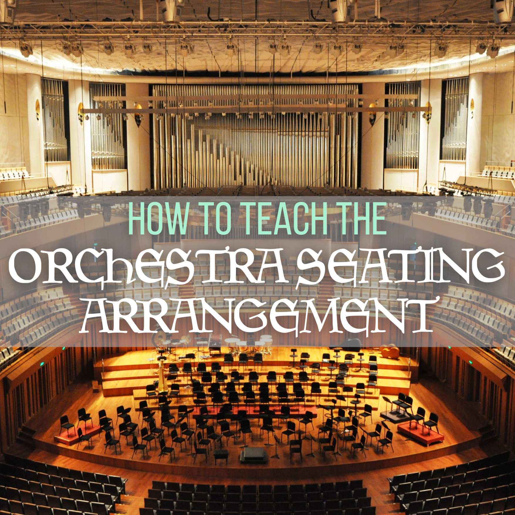 How to Teach the Orchestra Seating Arrangement - Magic of Music Ed
